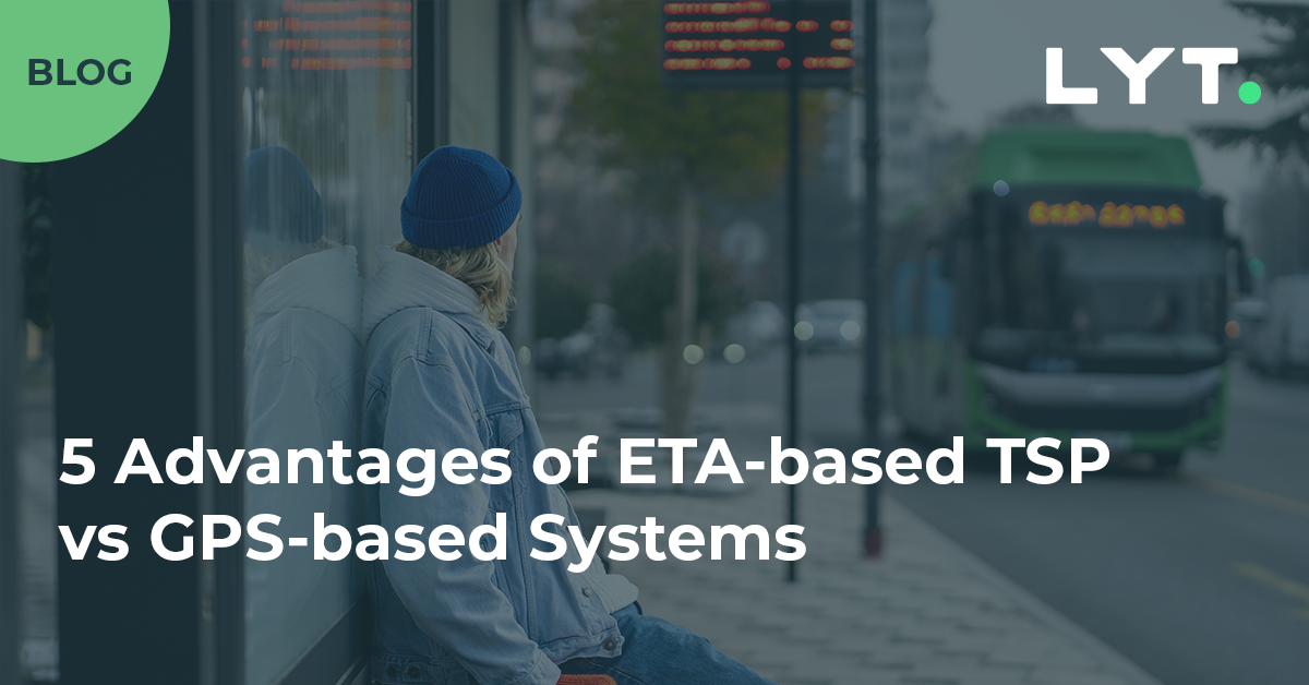 5 Advantages of ETA-Based TSP vs GPS-Based Systems - LYT