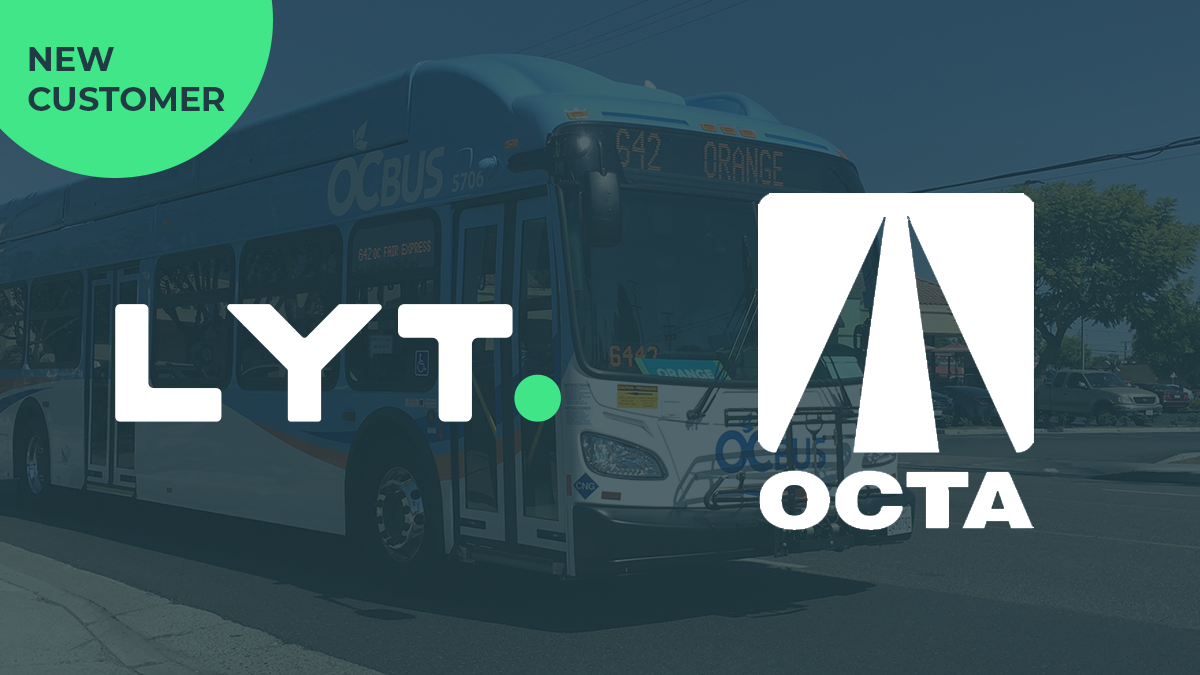 LYT ANNOUNCES DEPLOYMENT OF TSP BY PARTNERING WITH OCTA - LYT